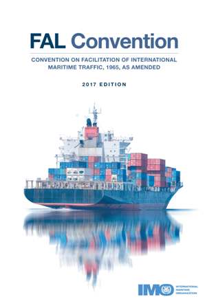 Facilitation (FAL) – enhancing the free flow of trade by ship